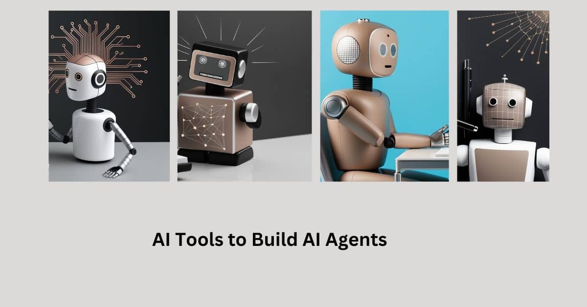 5 Best AI Tools to Build AI Agents in 2025: Boost Automation and ...